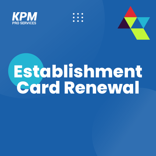 Establishment Card Renewal Service in Dubai, UAE | KPMPRO
